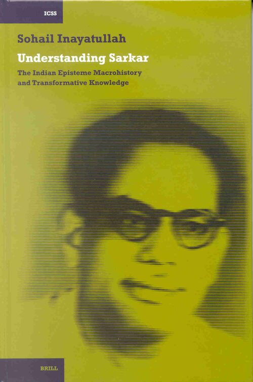 Understanding Sarkar (2002) - Metafuture: Futures Studies by Sohail ...